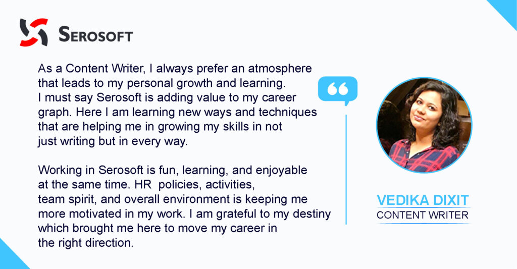 What Employee Speak - Serosoft Solutions - Best IT Company in Indore India